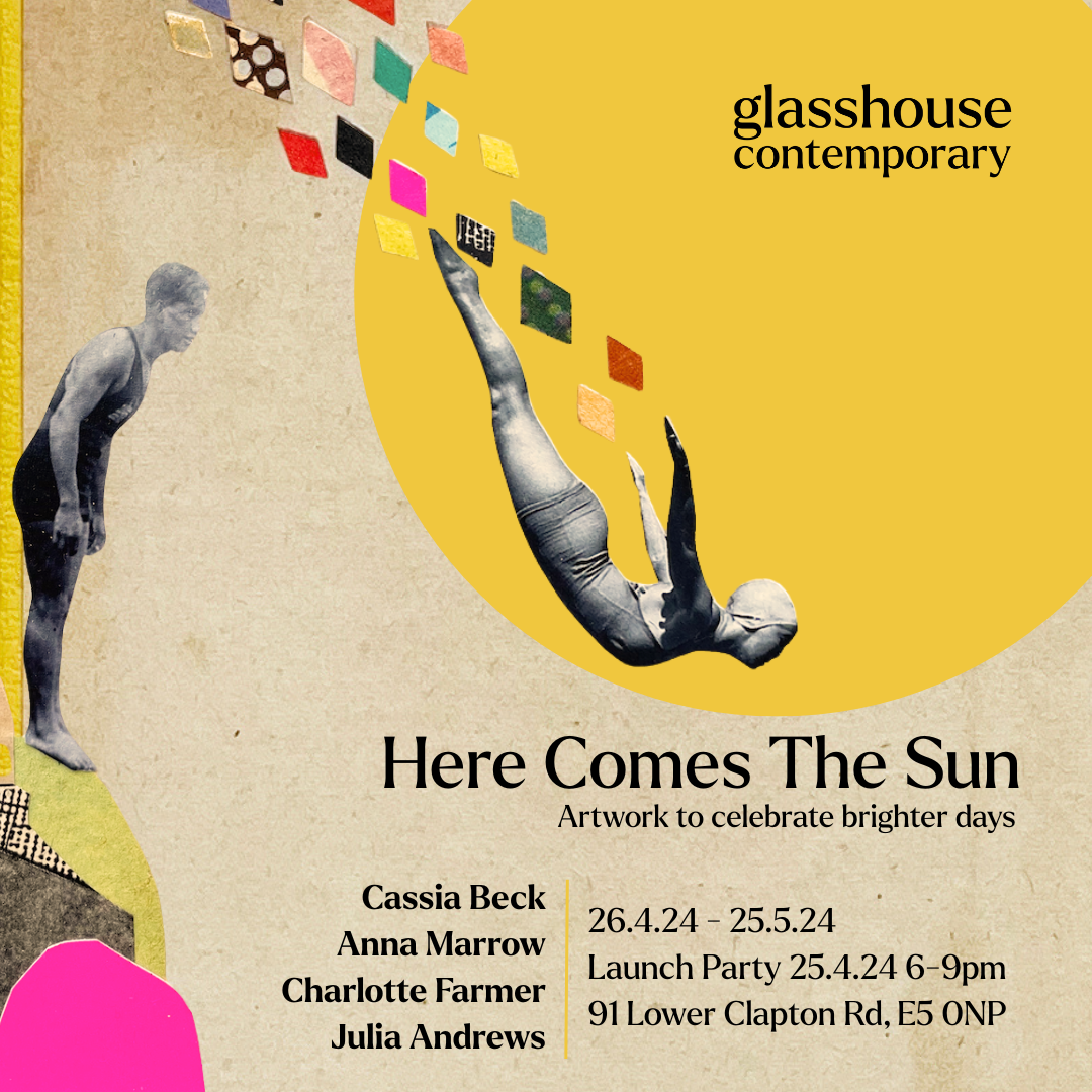 Here Comes The Sun – Glasshouse Contemporary